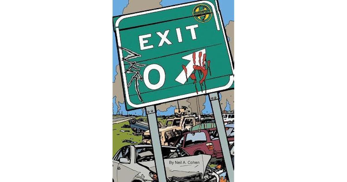Exit Zero by Neil A. Cohen