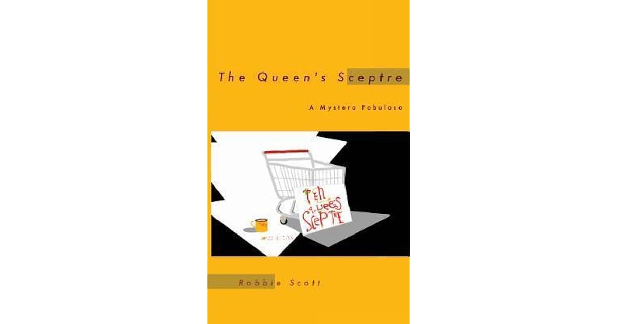 The Queen's Sceptre by Robbie Scott