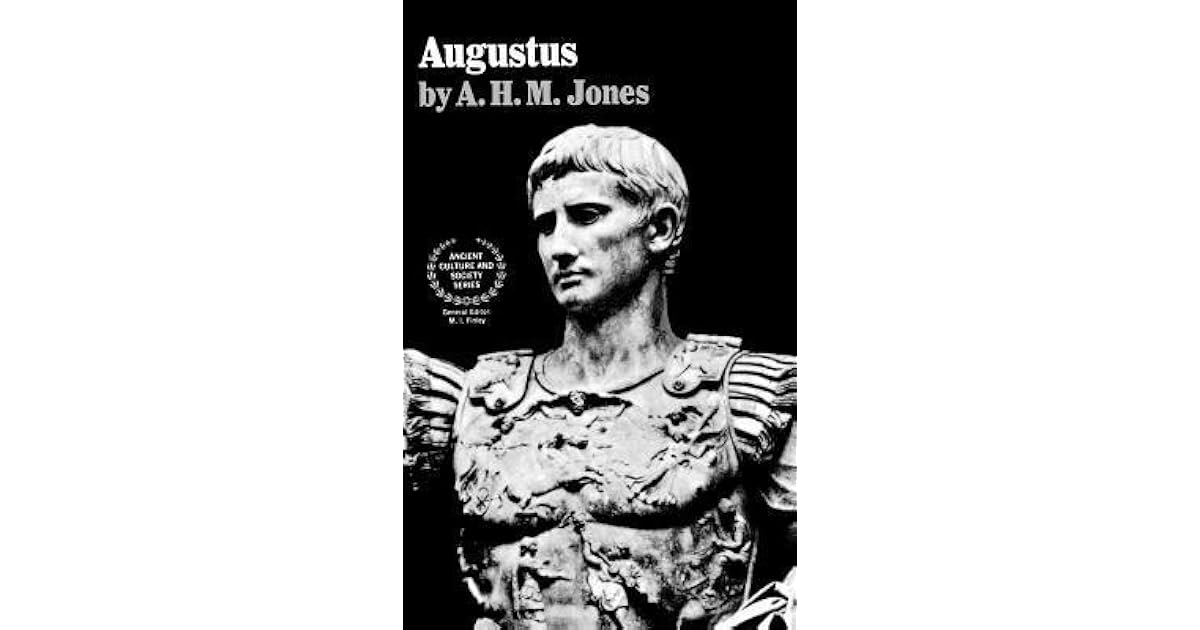 Augustus by A.H.M. Jones