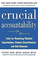 Crucial Confrontations: Tools for Resolving Broken Promises, Violated ...