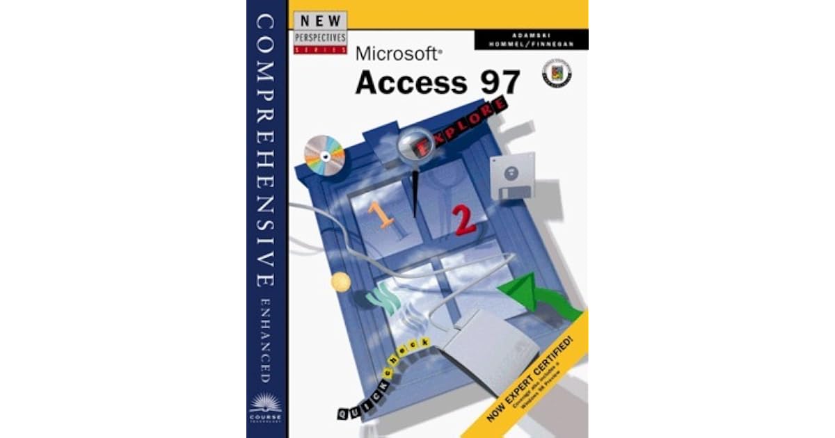 New Perspectives on Microsoft Access 97 Comprehensive--Enhanced by ...