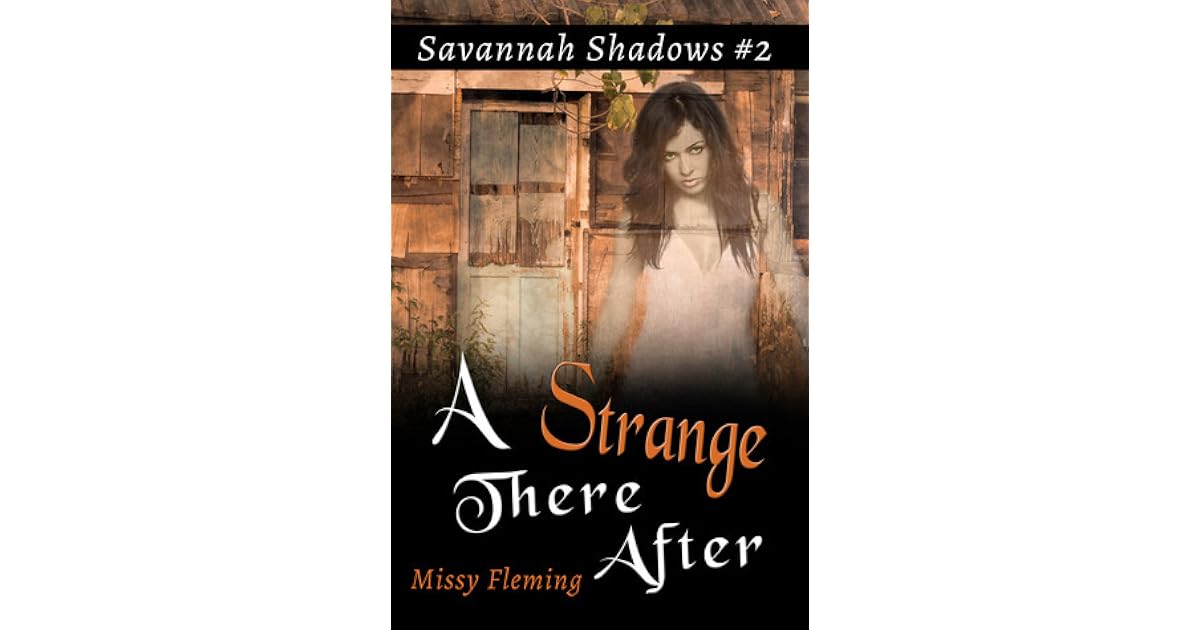 A Strange There After by Missy Fleming