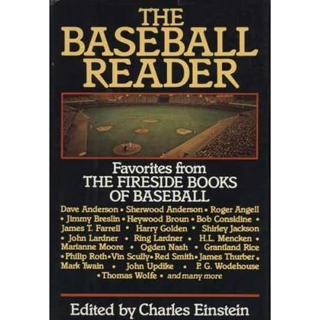 The Baseball Reader: Favorites from the Fireside Books of Baseball by ...