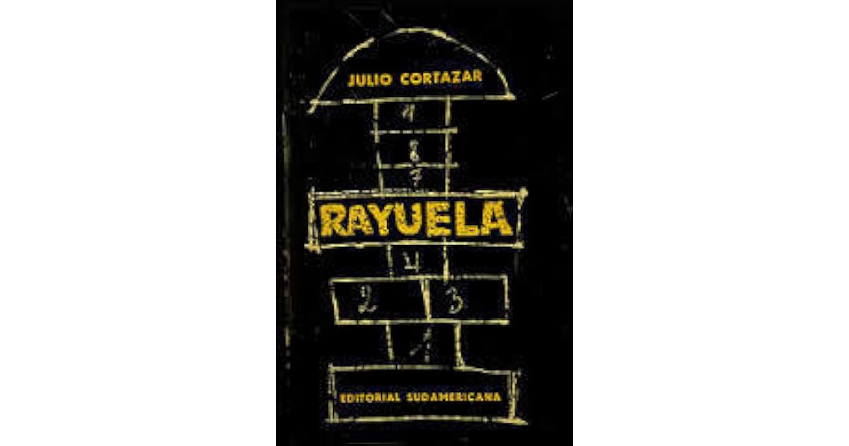 Rayuela by Julio Cortázar