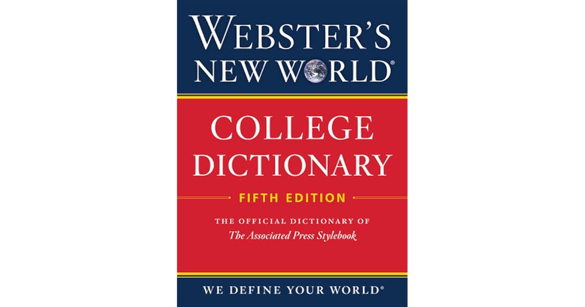 Webster's New World College Dictionary by Merriam-Webster