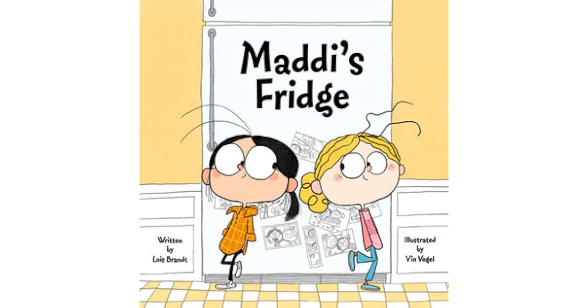 Maddi's Fridge by Lois Brandt