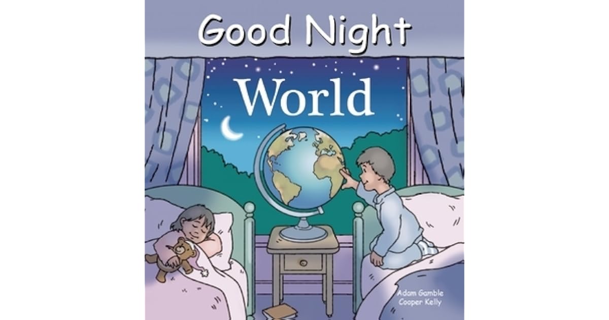 Good Night World by Adam Gamble