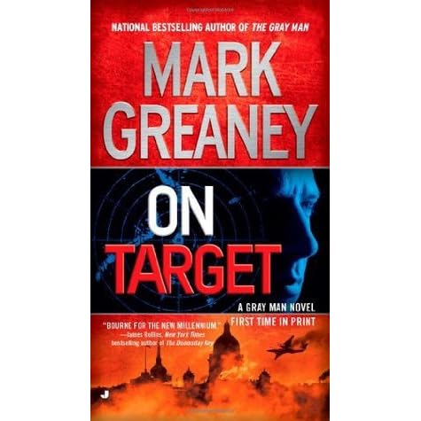 On Target (Gray Man #2) by Mark Greaney — Reviews, Discussion ...