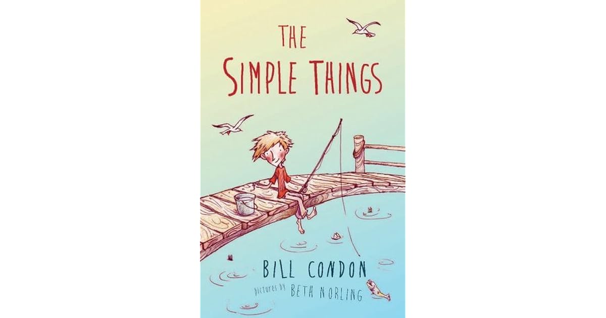 The Simple Things by Bill Condon