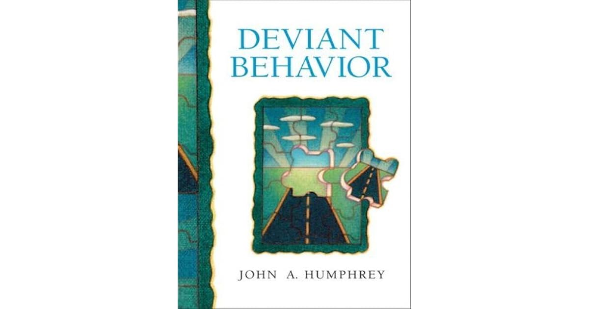 Deviant Behavior By John A Humphrey deviant-behavior-by-john-a-humphrey