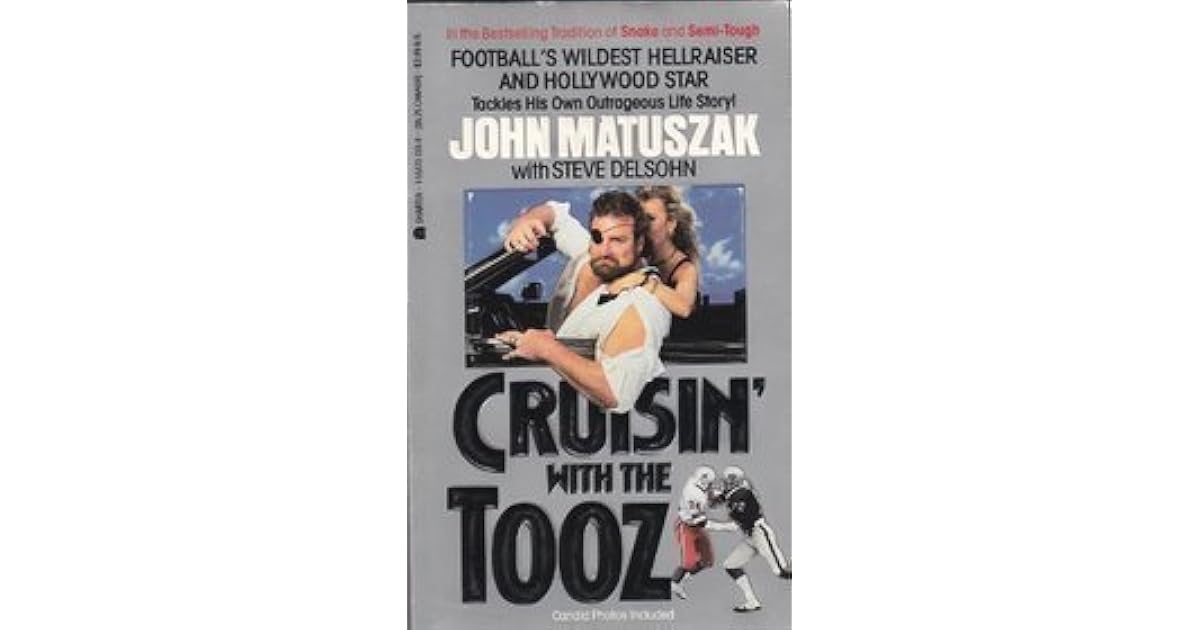 Cruisin with the Tooz by John Matuszak