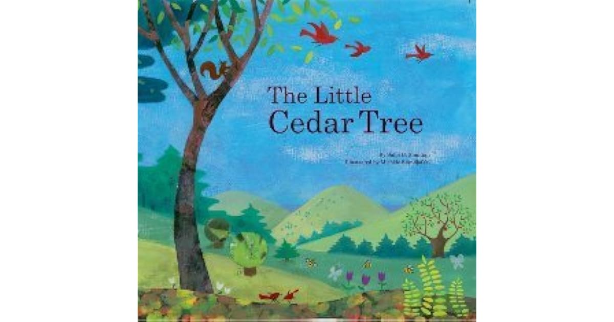 The Little Cedar Tree by Salpi B. Simitian