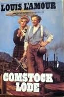 Comstock Lode by Louis L'Amour