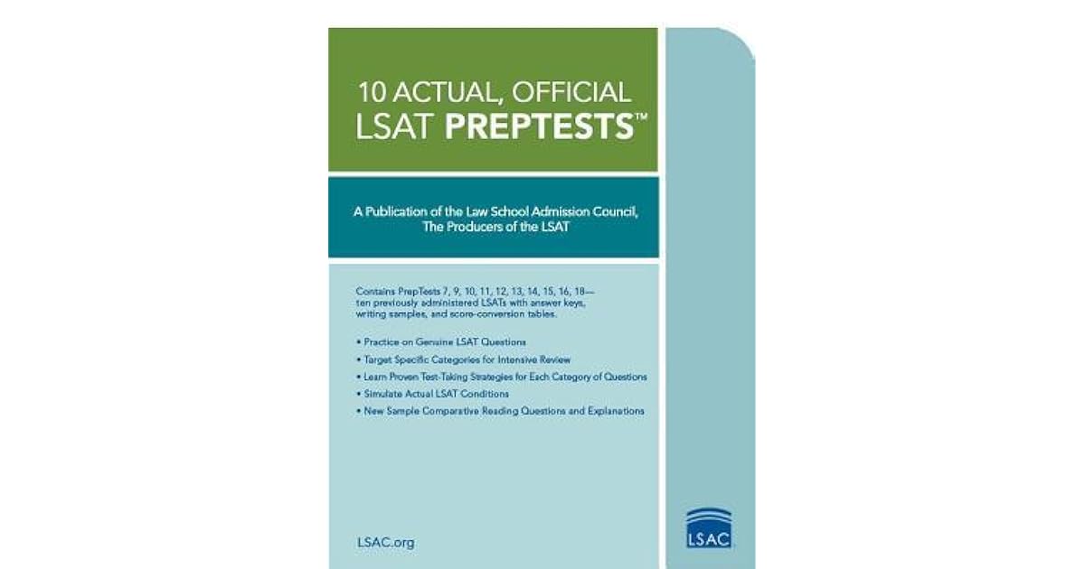10 Actual, Official LSAT Preptests: by Law School Admission Council