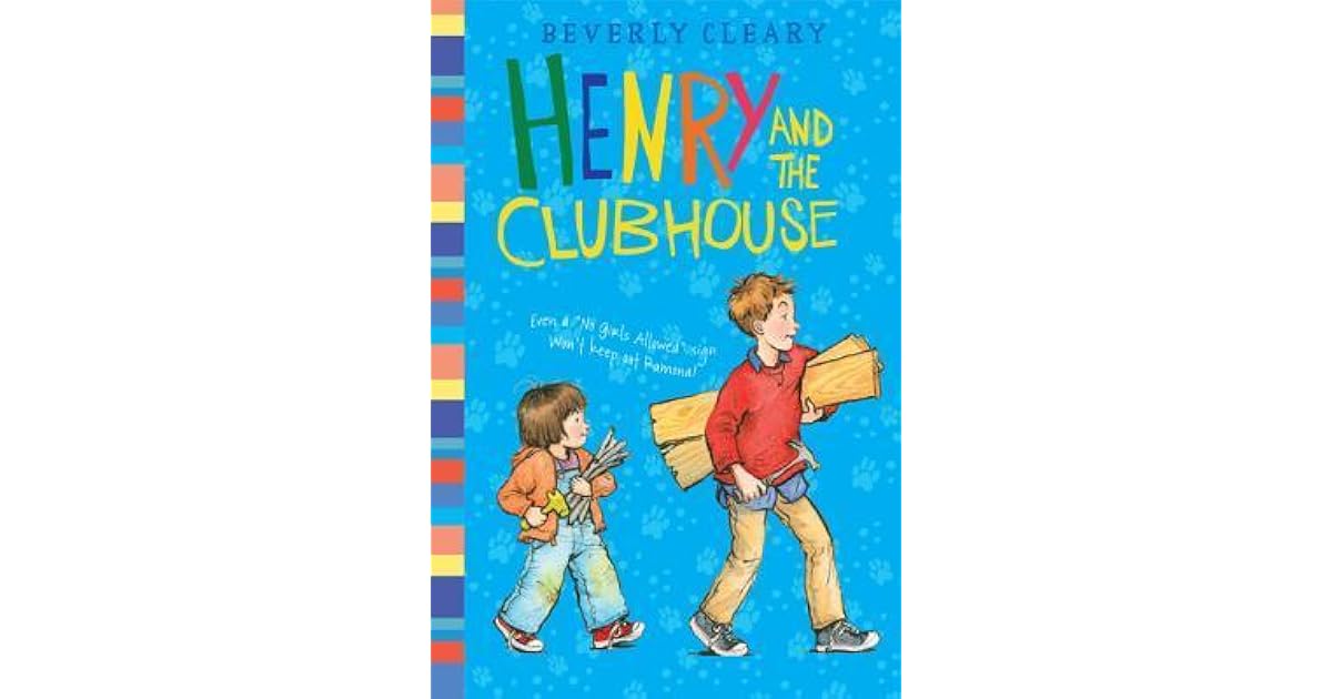Henry and the Clubhouse (Henry Huggins, #5) by Beverly Cleary