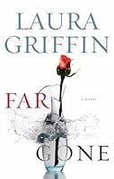 Far Gone by Laura Griffin