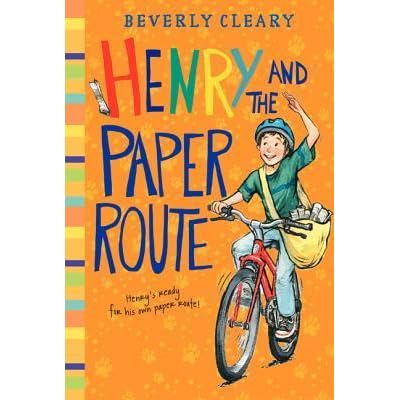 Henry and the Paper Route (Henry, #4) by Beverly Cleary — Reviews ...