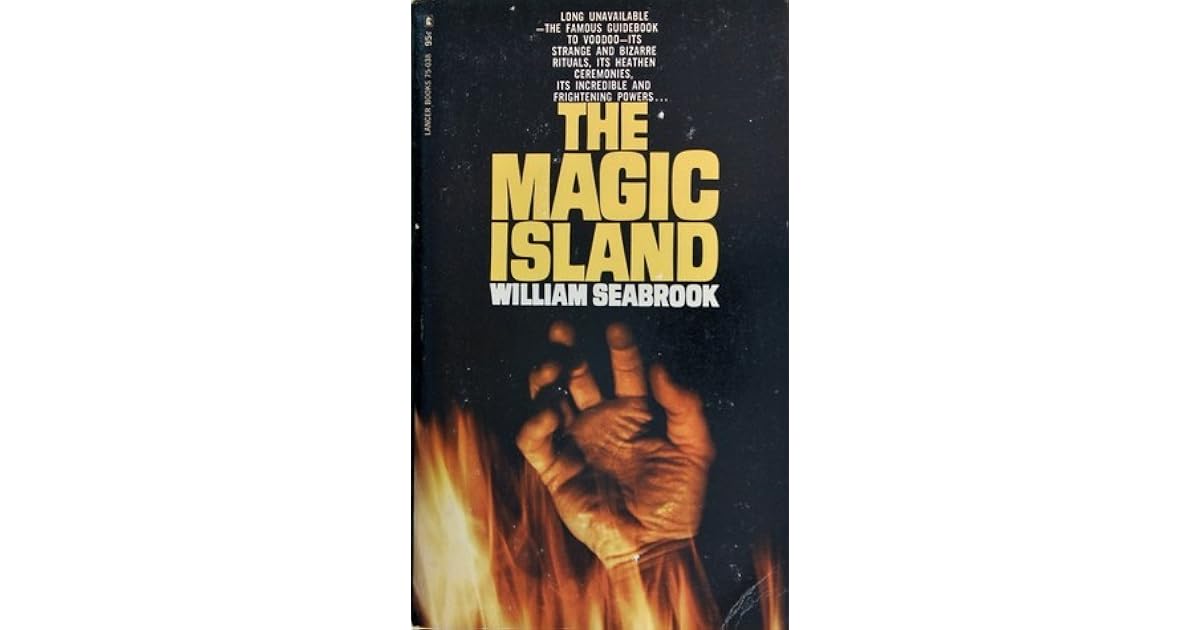 The Magic Island by William B. Seabrook