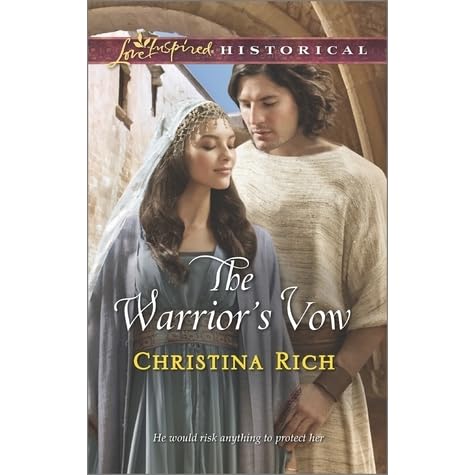 The Warrior's Vow by Christina Rich — Reviews, Discussion, Bookclubs, Lists