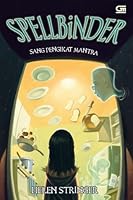 Spellbinder (Spellbinder #1) by Helen Stringer