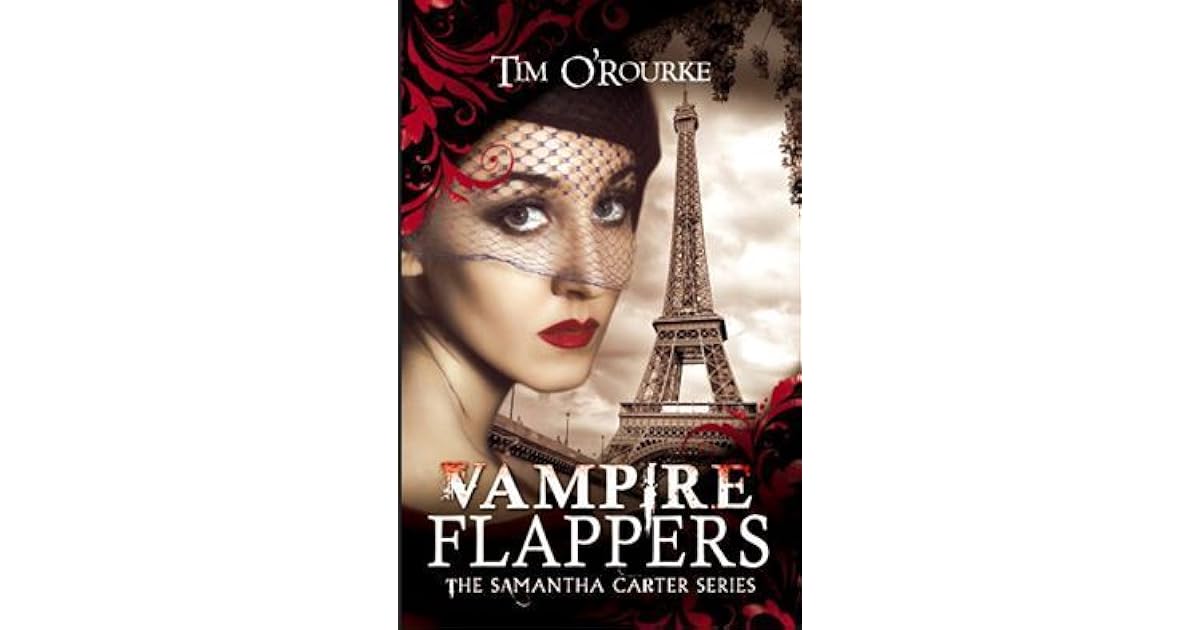 Vampire Flappers (Samantha Carter #1.5) by Tim O'Rourke