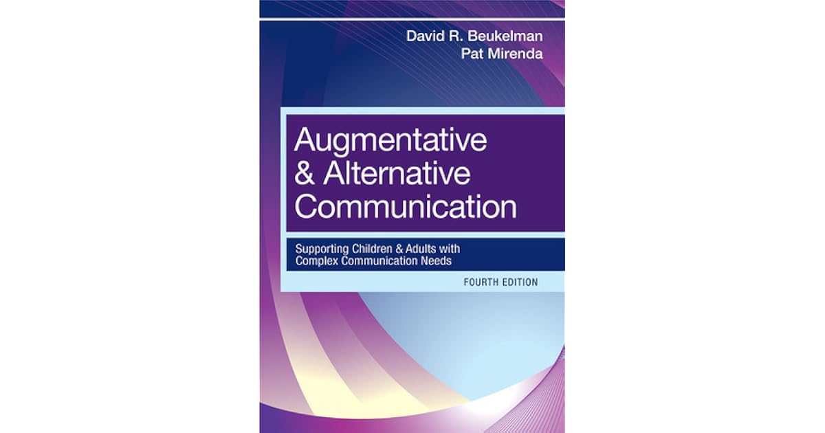 Augmentative and Alternative Communication: Supporting Children and ...