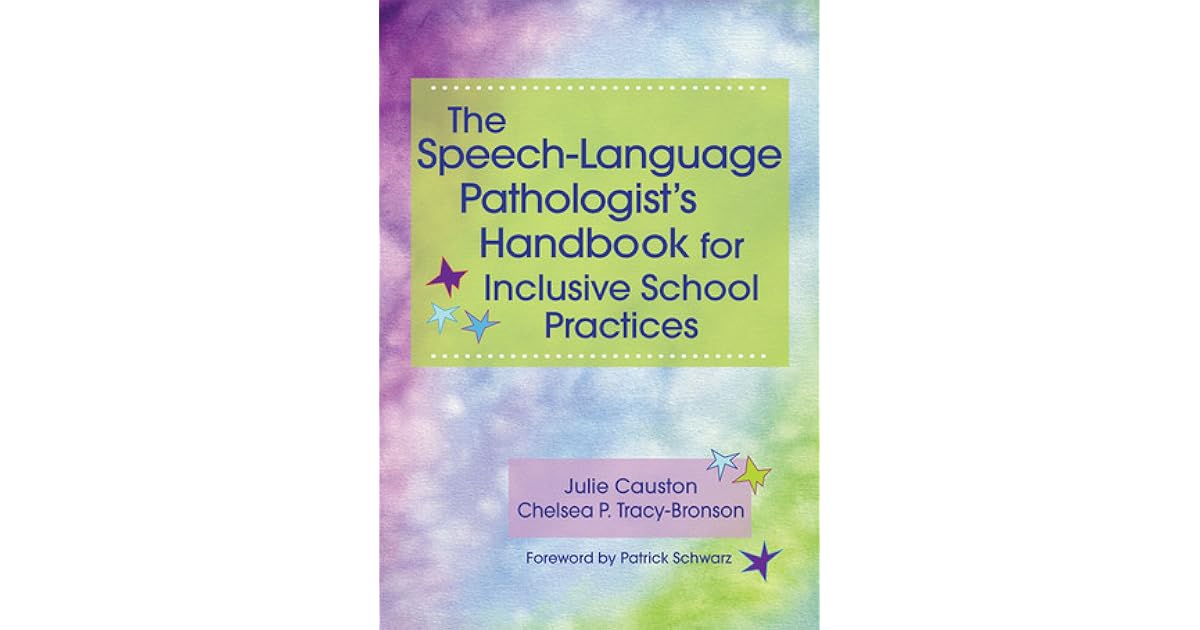 The Speech-Language Pathologist's Handbook for Inclusive School ...