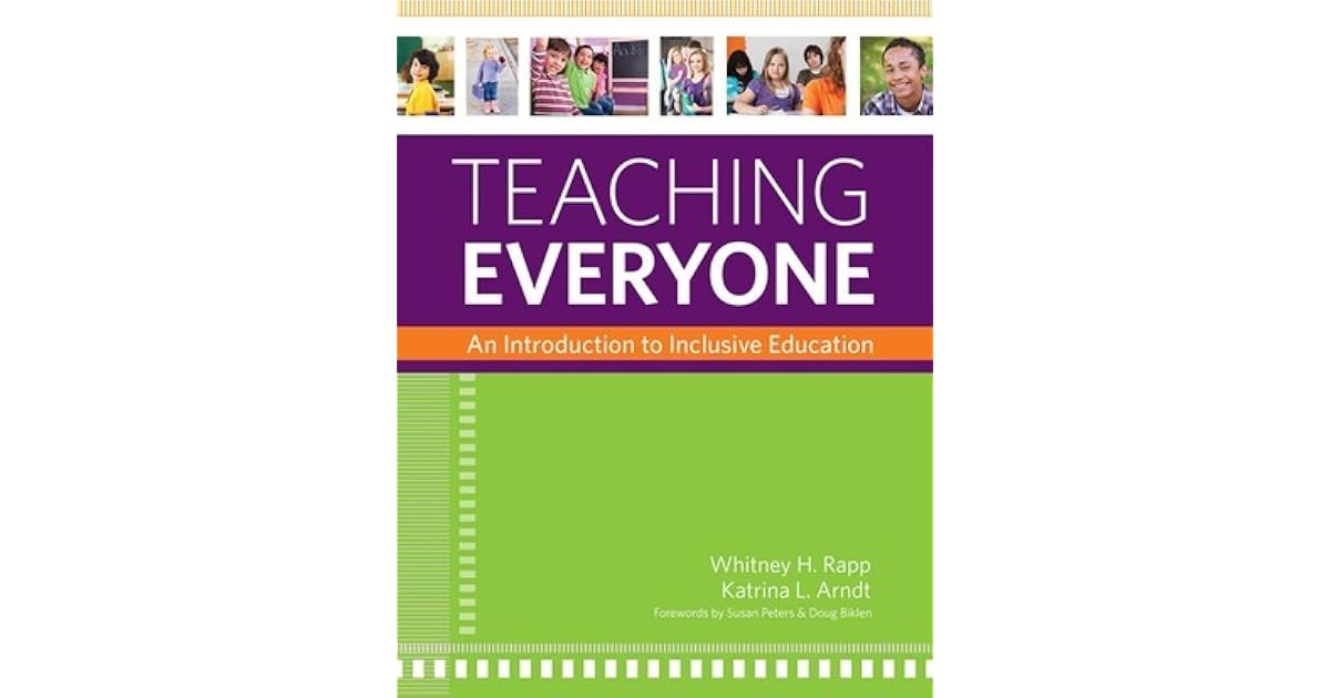 Teaching Everyone: An Introduction to Inclusive Education by Whitney H ...