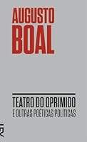 Theatre of the Oppressed by Augusto Boal