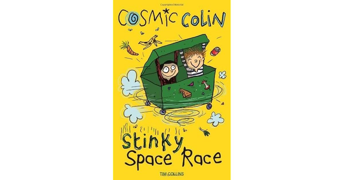 Stinky Space Race (Cosmic Colin, #1) by Tim Collins