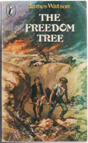 The Freedom Tree by James Watson