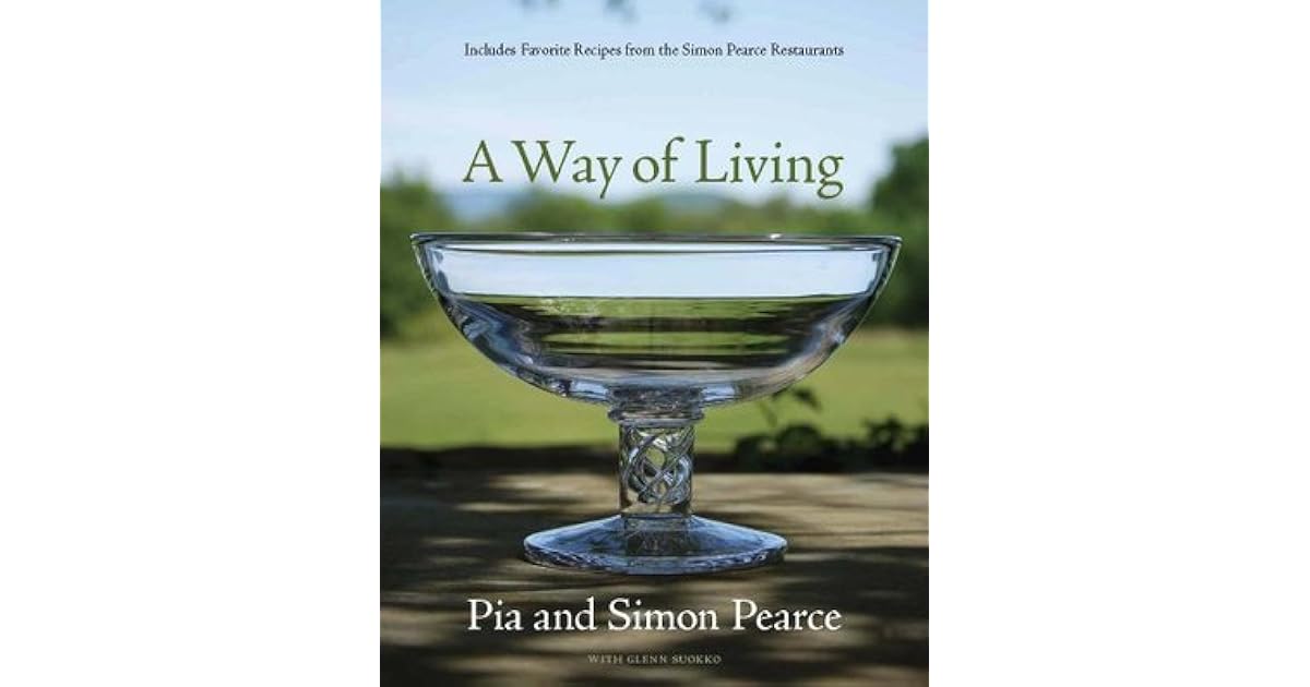 A Way of Living by Pia & Simon Pearce