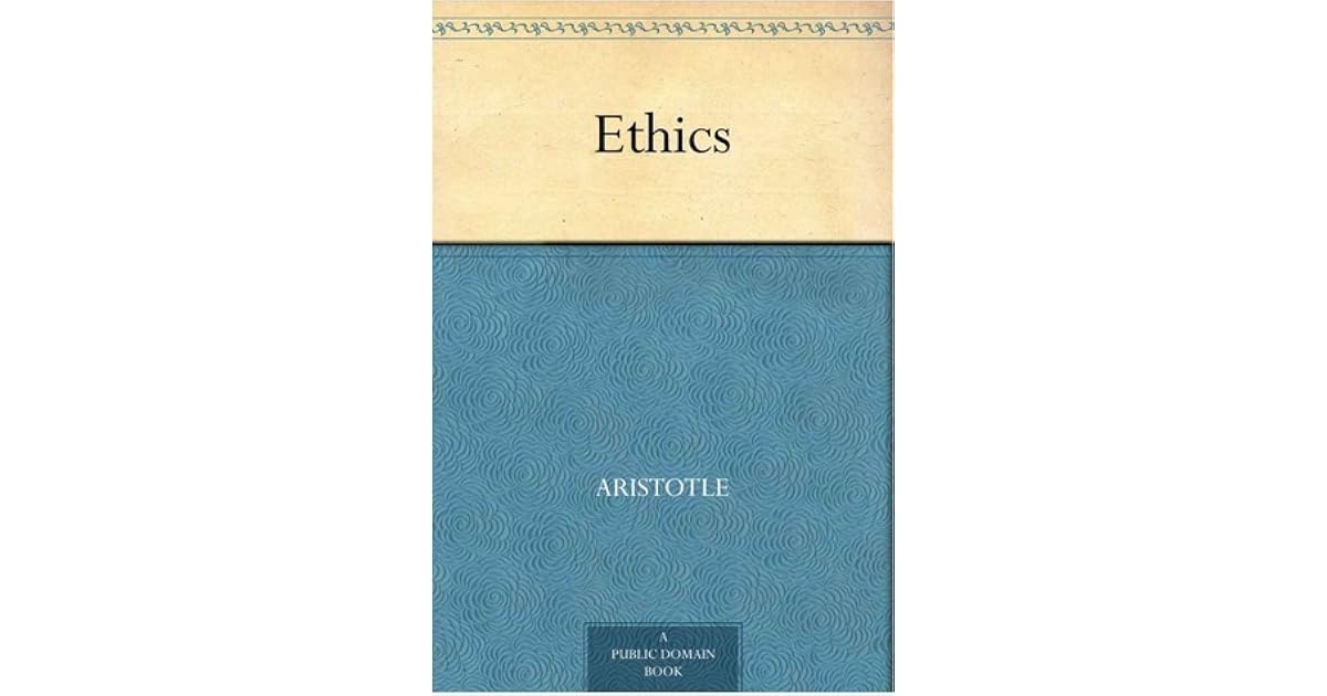 Ethics by Aristotle