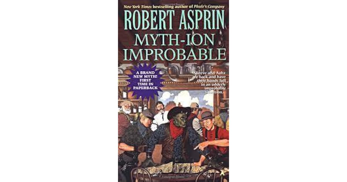 Myth-ion Improbable (Myth Adventures, #11) by Robert Lynn Asprin