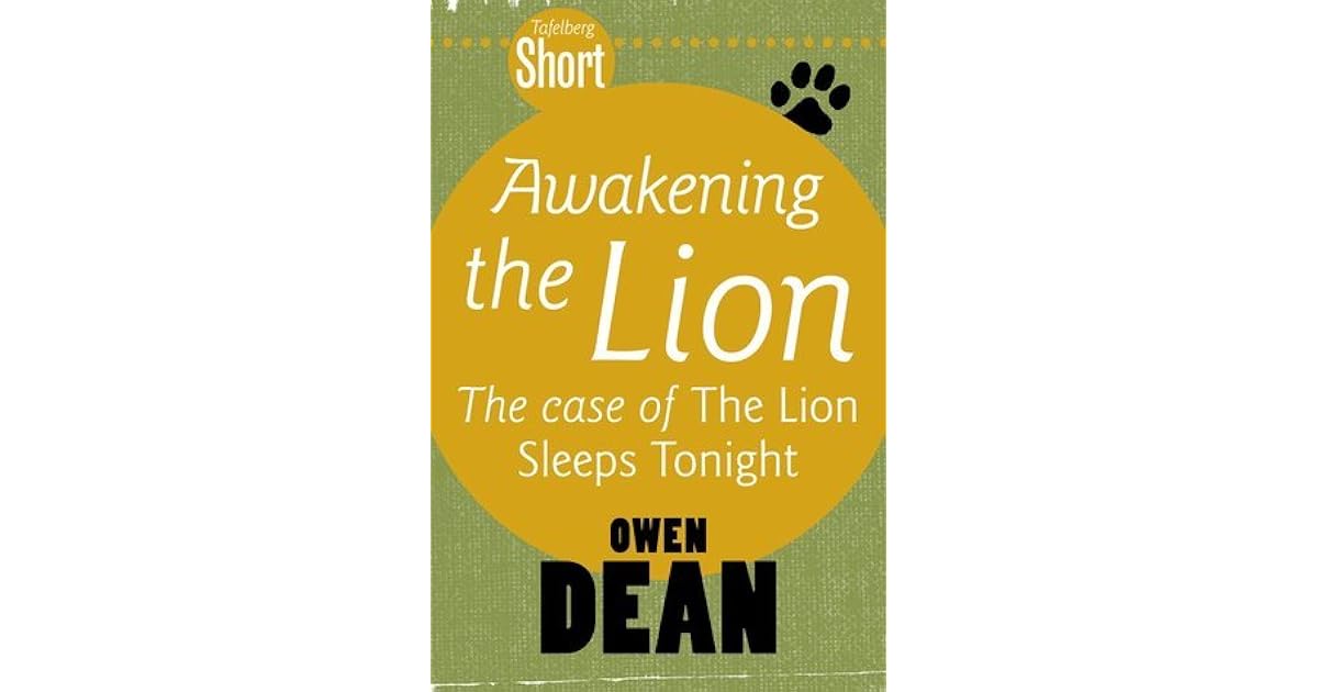 Awakening the Lion: The case of The Lion Sleeps Tonight by Owen Dean