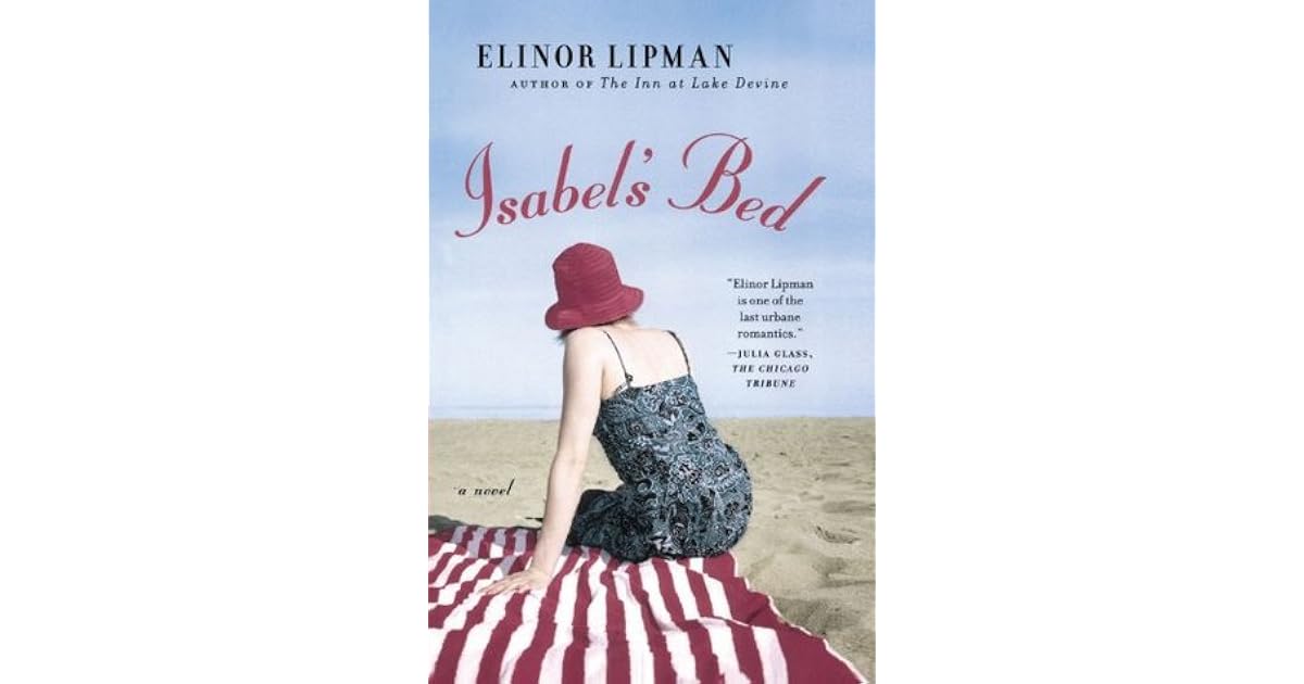 Isabel's Bed by Elinor Lipman