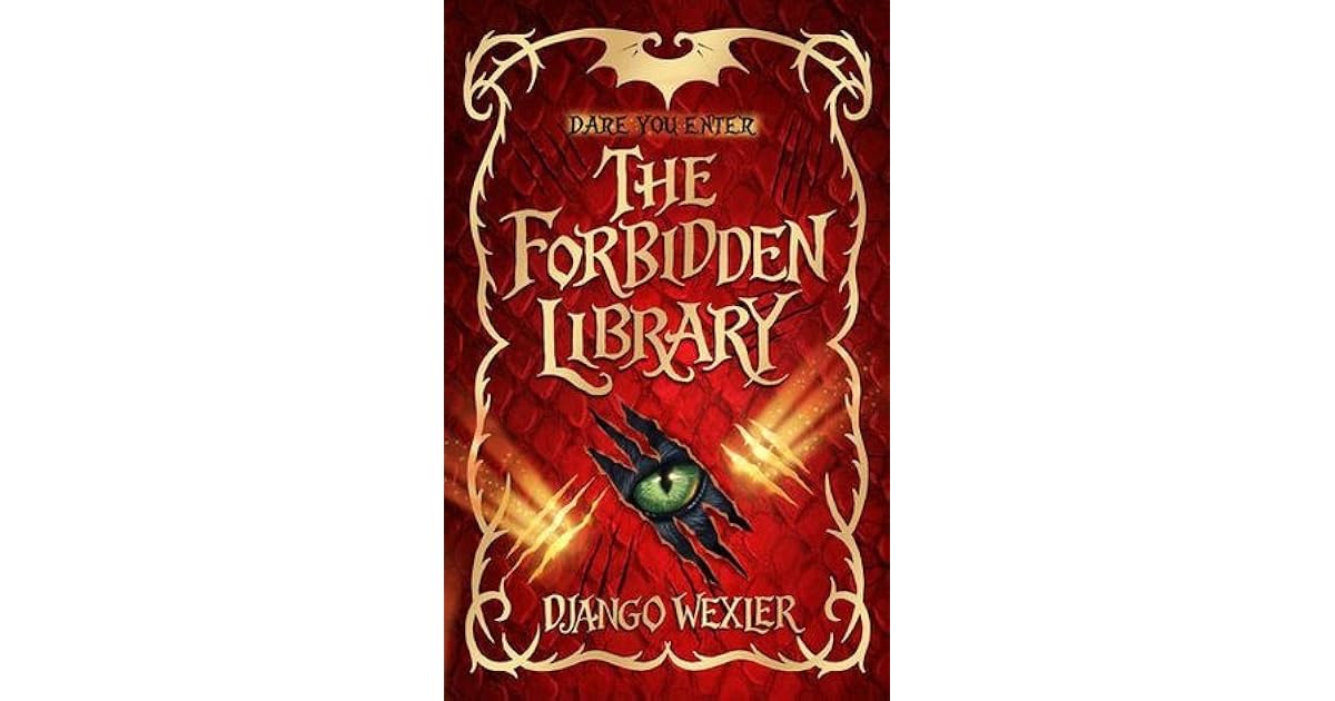 The Forbidden Library by Django Wexler