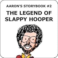 The Legend of Slappy Hooper by Aaron Shepard