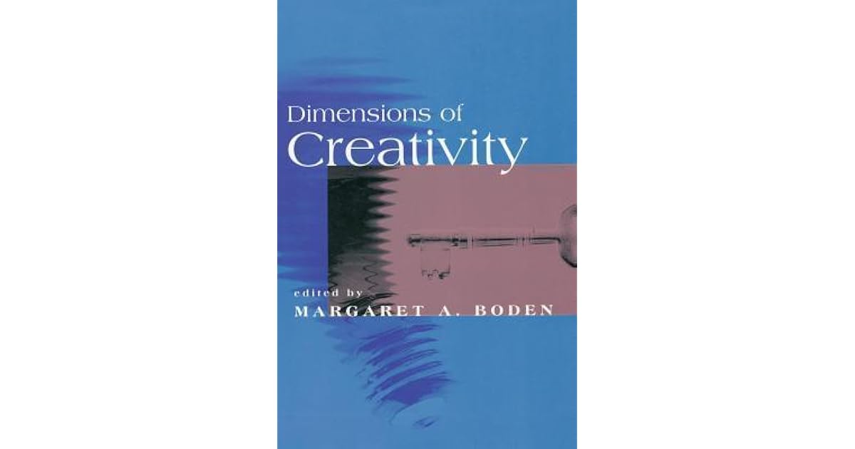 Dimensions of Creativity by Margaret A. Boden