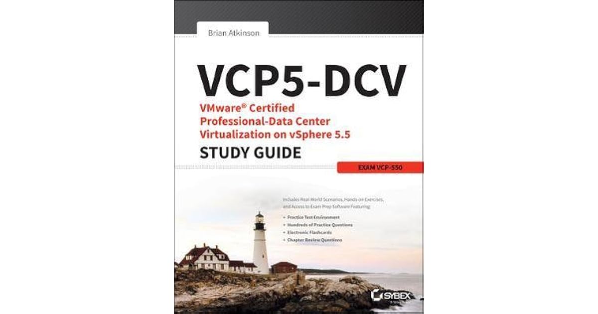 Vcp5-DCV Vmware Certified Professional-Data Center Virtualization on Vsphere 5.5 Study Guide ...