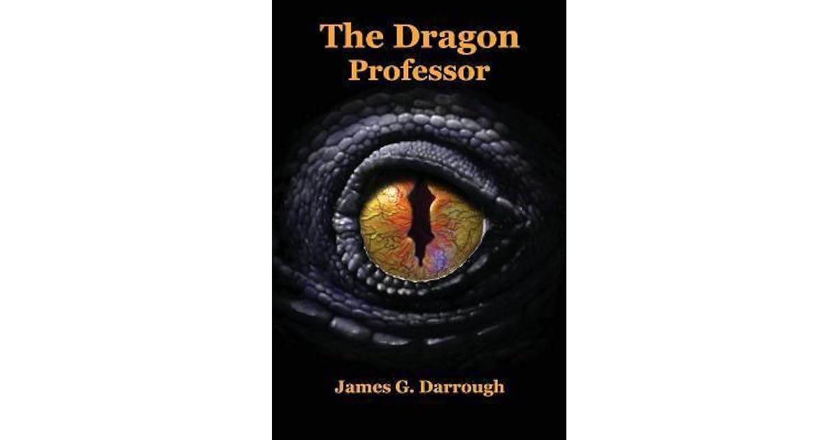 The Dragon Professor by James G. Darrough