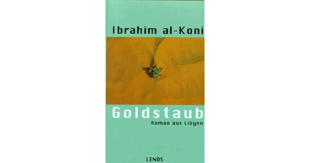 Goldstaub by Ibrahim al-Koni
