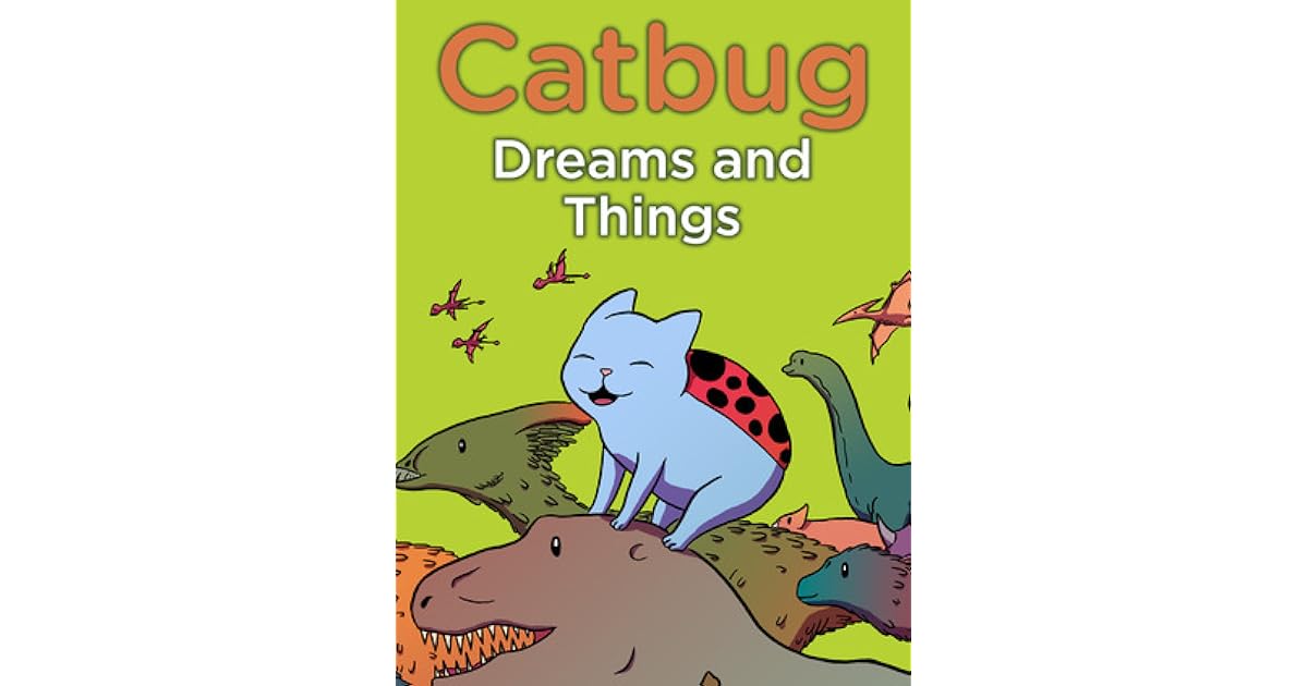 Catbug: Dreams and Things (Catbug eBooks) by Jason James Johnson