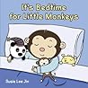 Playtime Manners for Little Monkeys by Susie Lee Jin