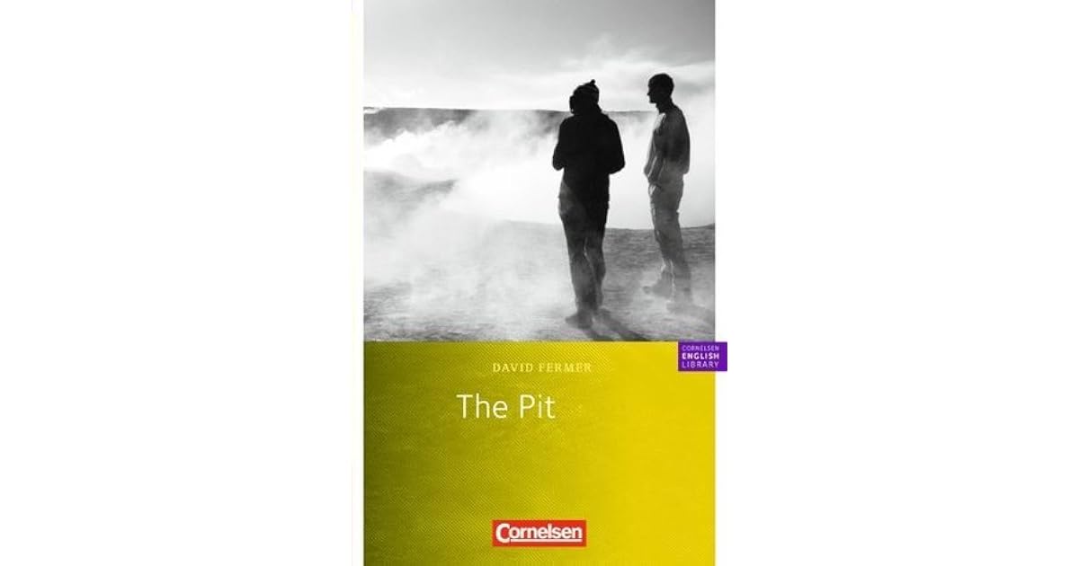 The Pit by David Fermer
