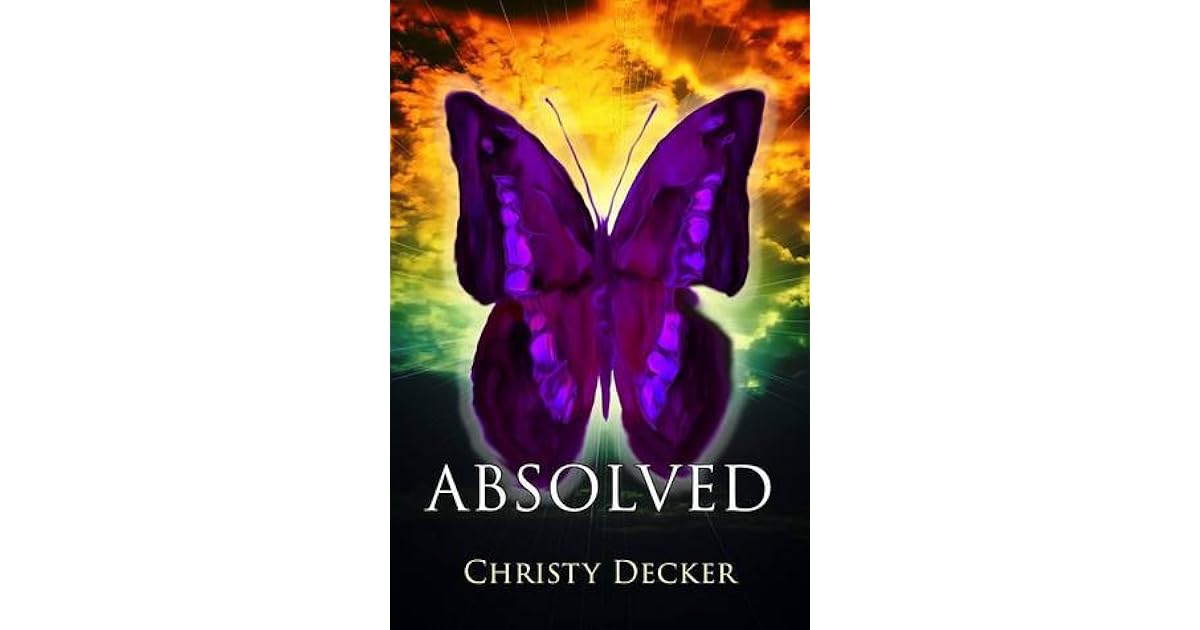 Absolved by Christy Decker