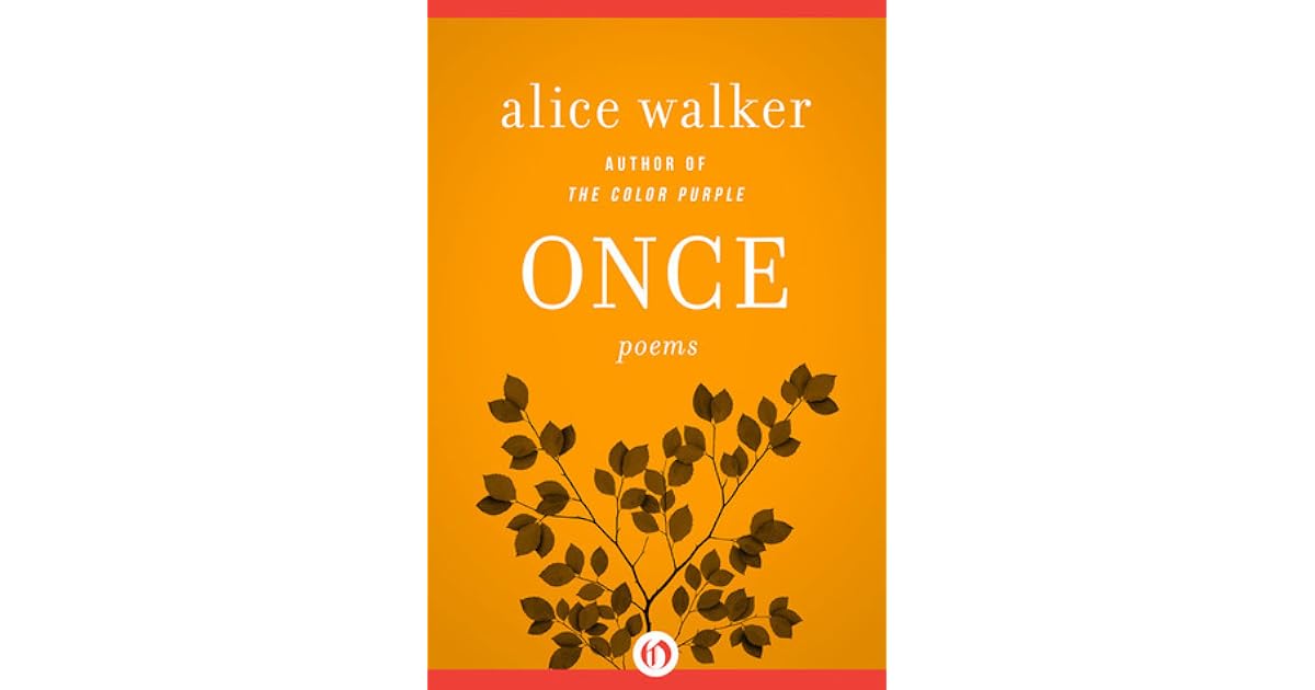 Once: Poems by Alice Walker