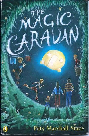The Magic Caravan by Paty Marshall-Stace