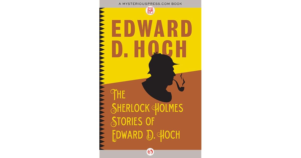 The Sherlock Holmes Stories of Edward D. Hoch by Edward D. Hoch
