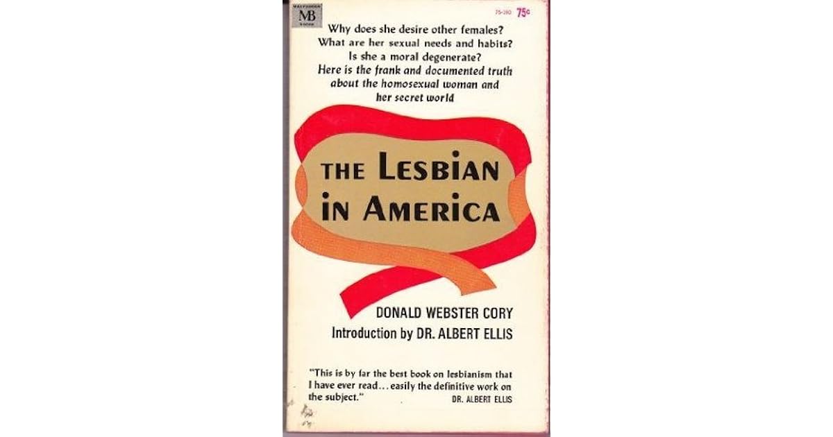 The Lesbian in America by Donald Webster Cory